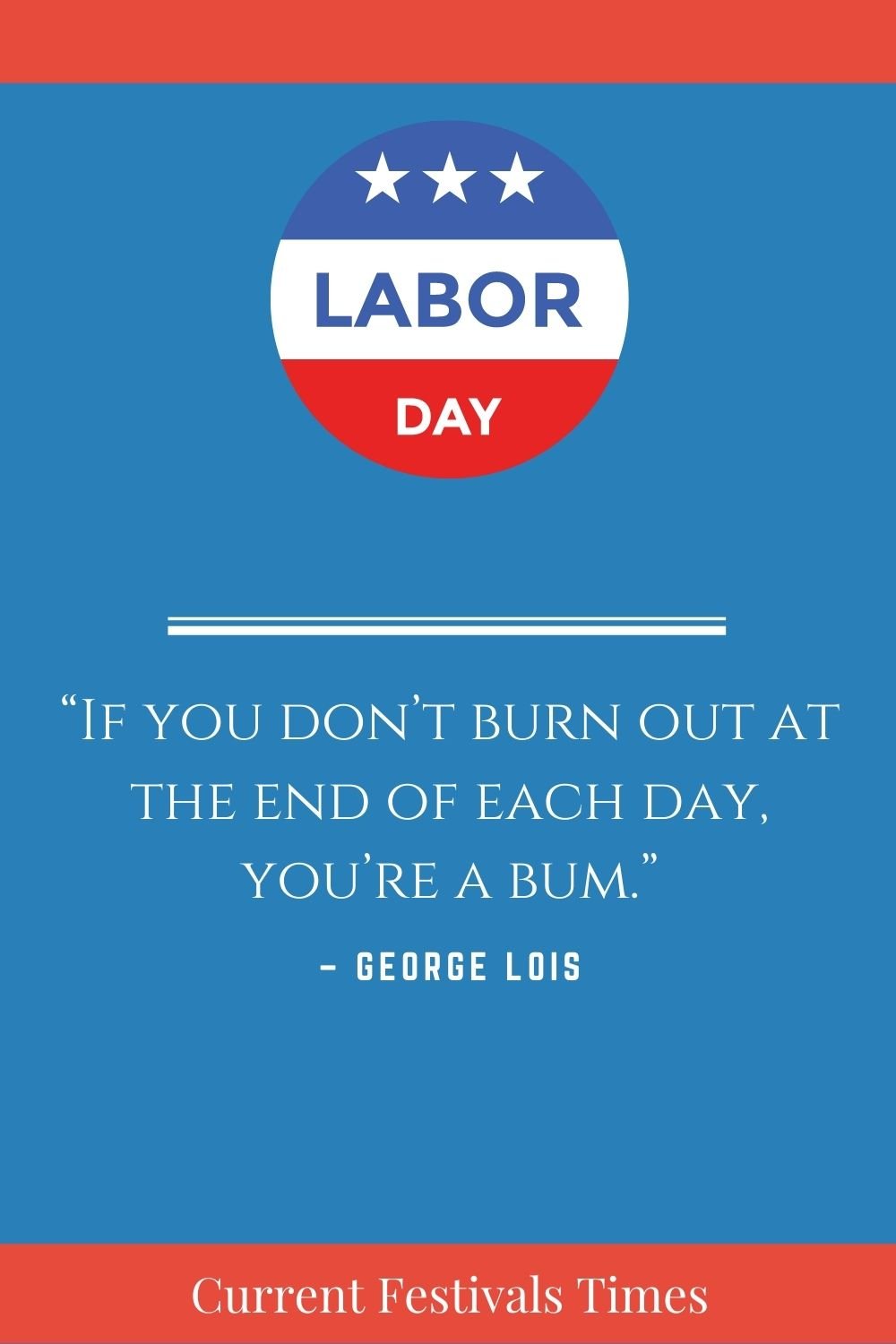 128 Inspirational Labor Day Quotes and Sayings 2021